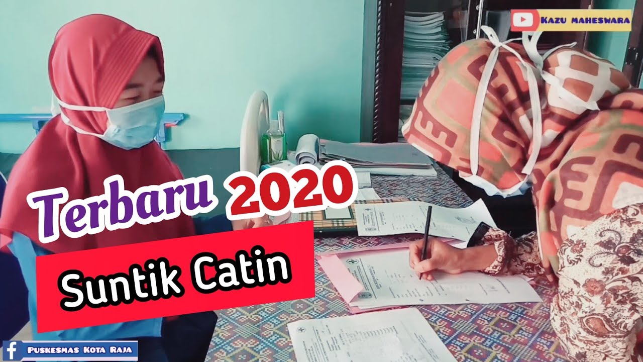 Suntik Catin terbaru tahun 2020 - YouTube