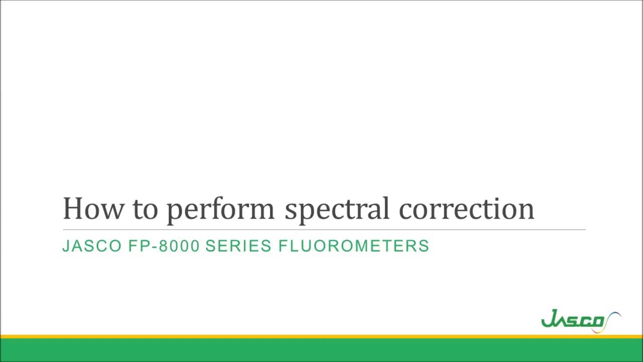 Fluorescence Spectroscopy - How to Perform Spectral Correction on a ...