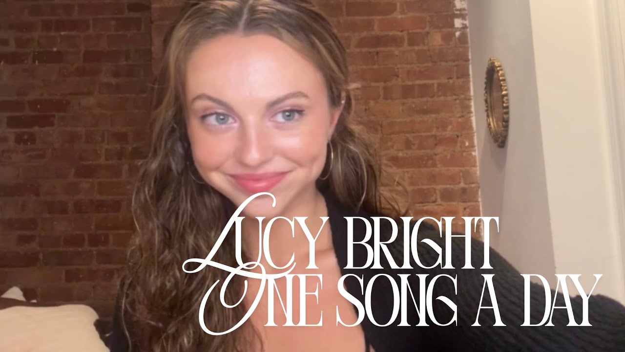 Lucy Bright - Writing One Song A Day - YouTube