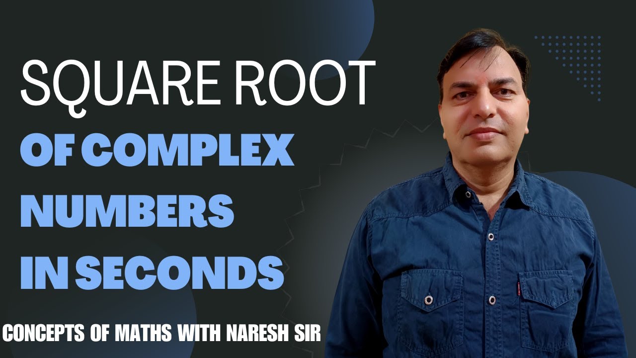 Square Root Of Complex Numbers In Seconds YouTube Square Root Of Complex Numbers In Seconds YouTube