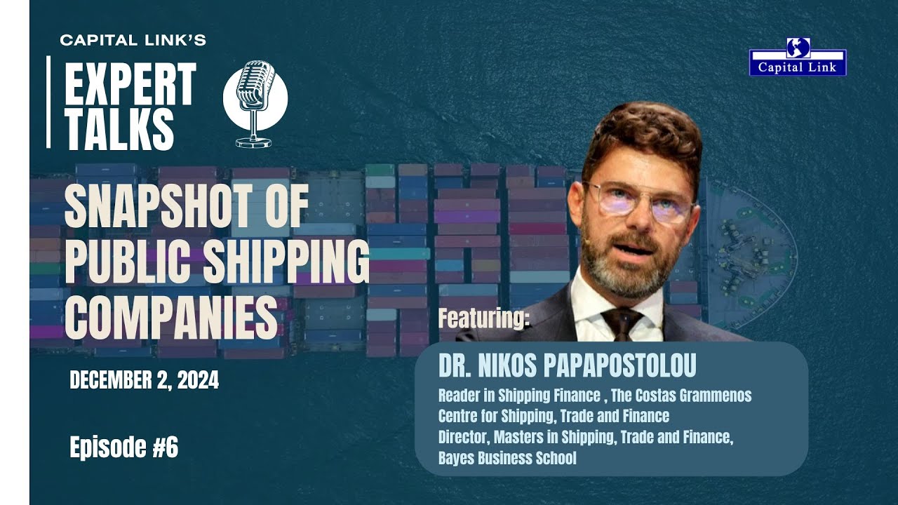 Expert Talks with Dr. Nikos Papapostolou on "Snapshot of Public Shipping Companies" - YouTube