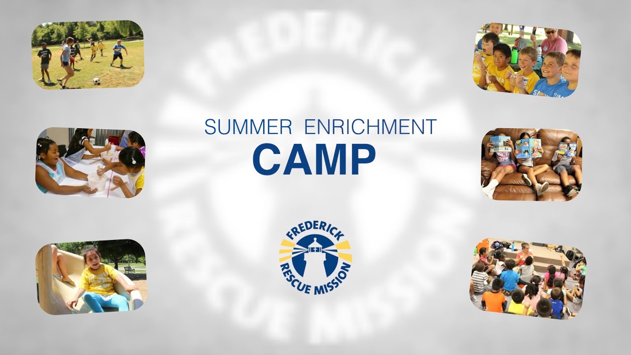 Summer Enrichment Camp of the Frederick Rescue Mission - YouTube