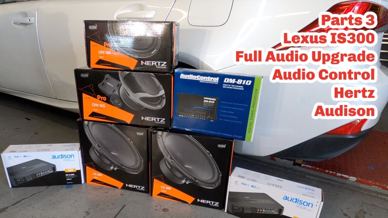 Part: 3 :Lexus IS300 Full audio upgrade with Audio Control DSP, Hertz ...