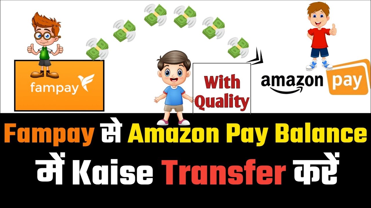 HOW TO TRANSFER Fampay BALANCE To Amazon Pay BALANCE [Part 2] || Fampay ...