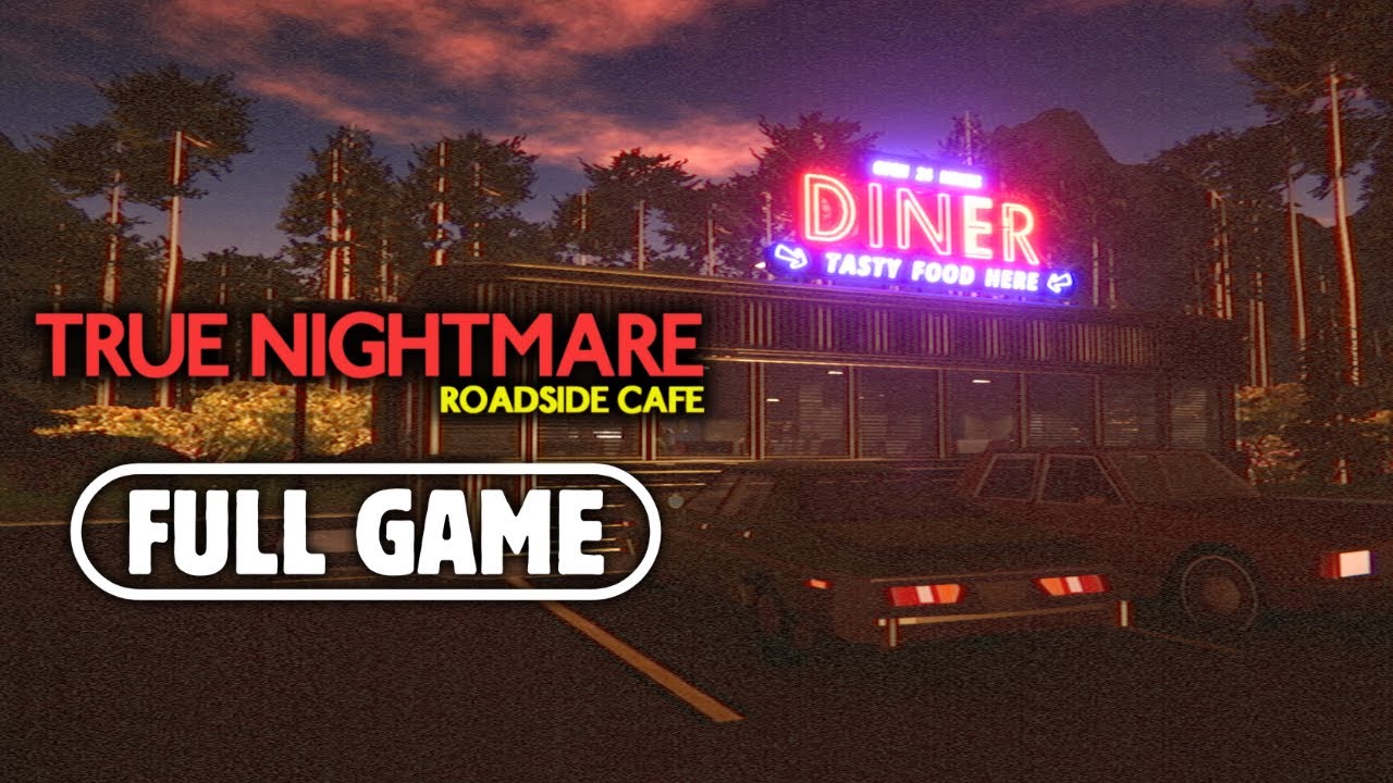 True Nightmare: Roadside Cafe | Full Gameplay Walkthrough - No ...