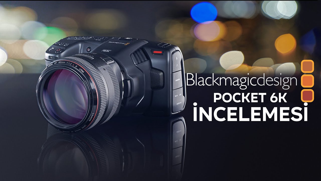Black Magic Design Pocket 6K Kamera İncelemesi - YouTube
