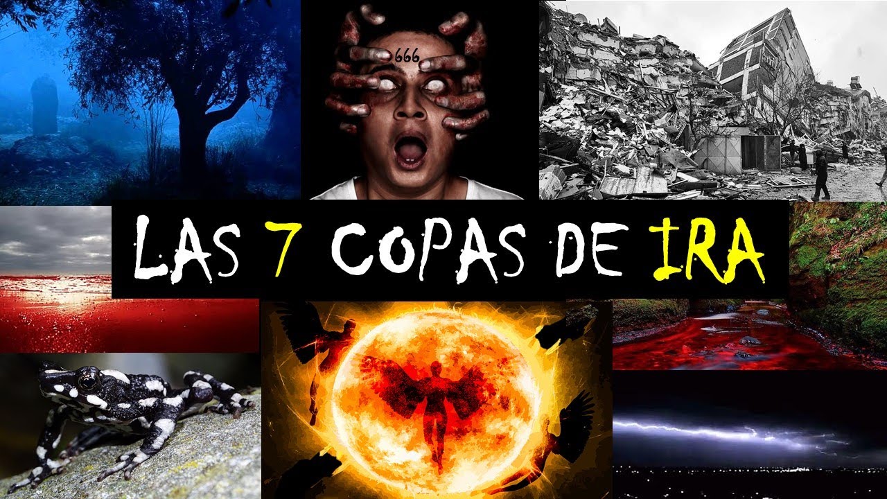 Las 7 COPAS de IRA (Estudio Bíblico: Apocalipsis 16) - YouTube