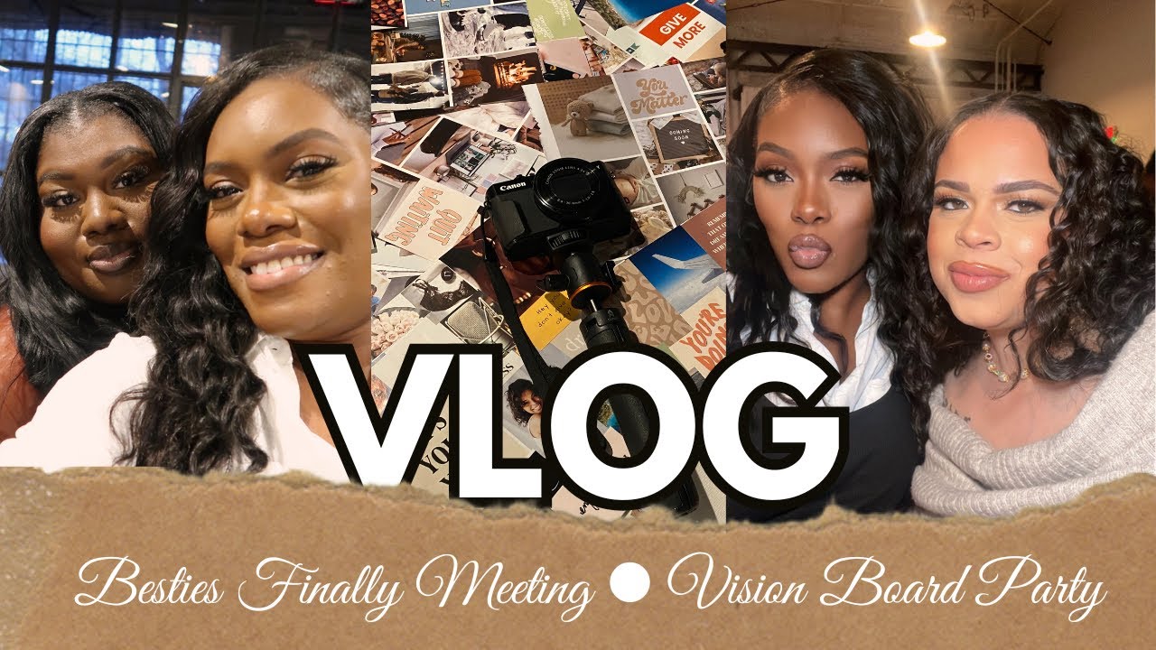 The Best Vision Board Party Vlog (ft. Chelsie) - YouTube