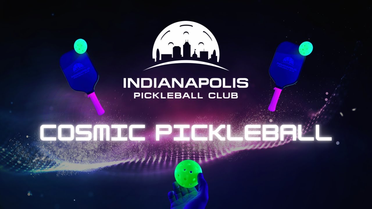 Cosmic Pickleball at Indianapolis Pickleball Club - YouTube