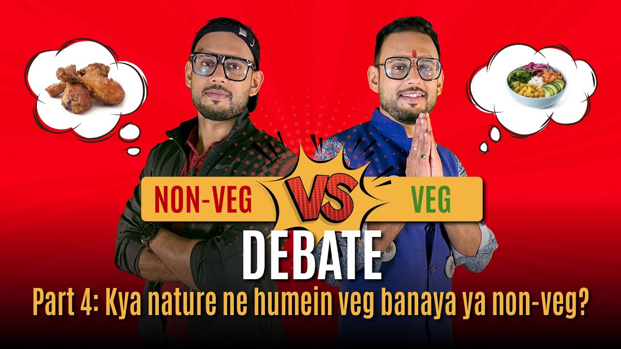 Veg vs Non Veg Debate: Part 4: Did nature make us veg or non-veg? - YouTube