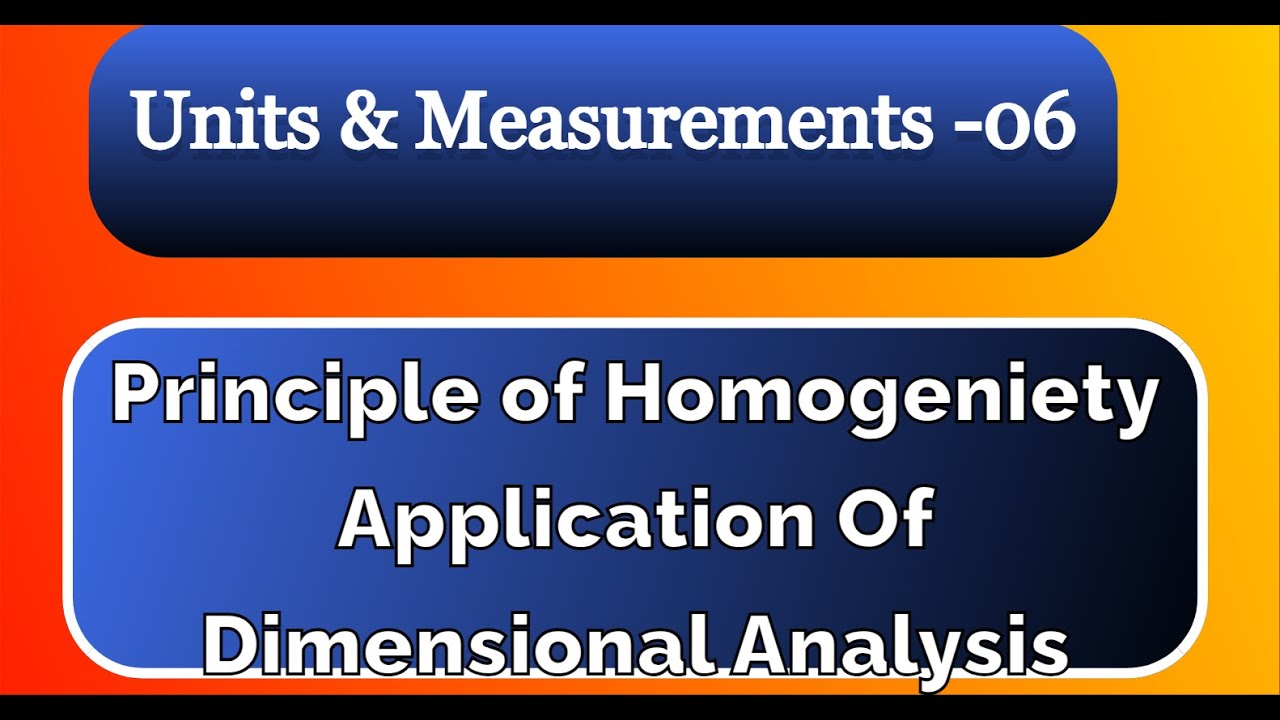 Units and Measurements 06 Principle of Homogeneity #physics - YouTube