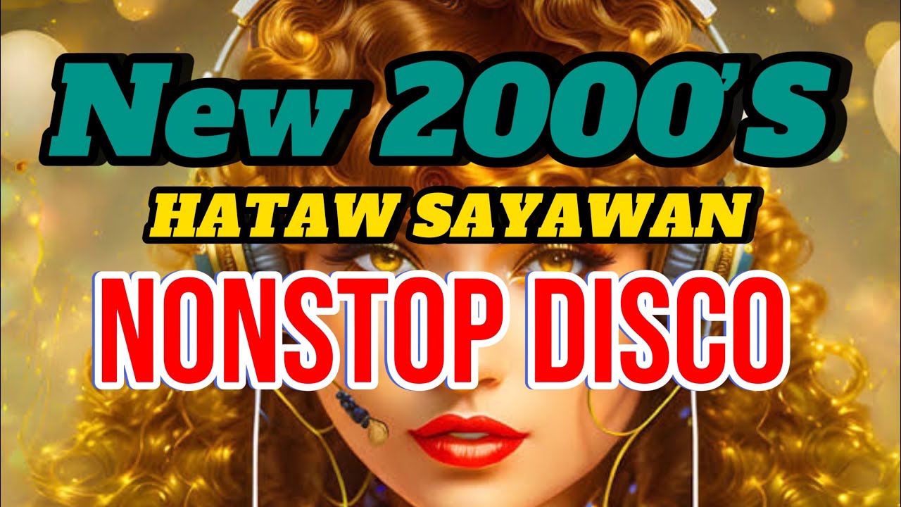 NEW 2000’S HIT SONGS NONSTOP DISCO - YouTube