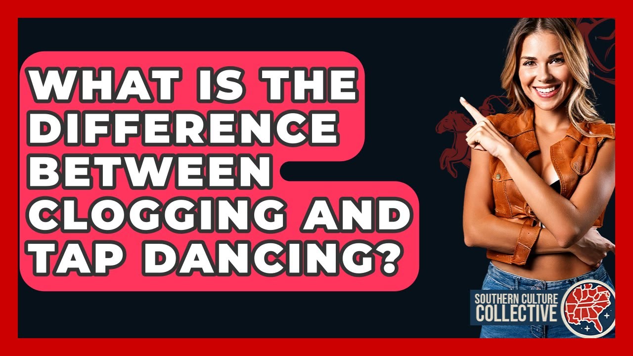 What Is The Difference Between Clogging And Tap Dancing? - Southern ...