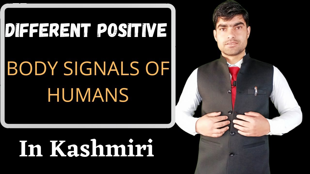 Different types of positive body signals - YouTube