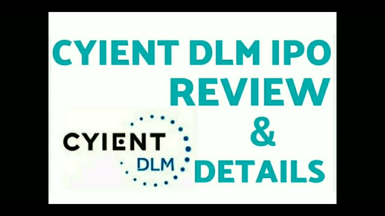 CYIENT DLM IPO I CYIENT DLM IPO ANALYSIS I IPO LATEST NEWS I CYIENT DLM ...