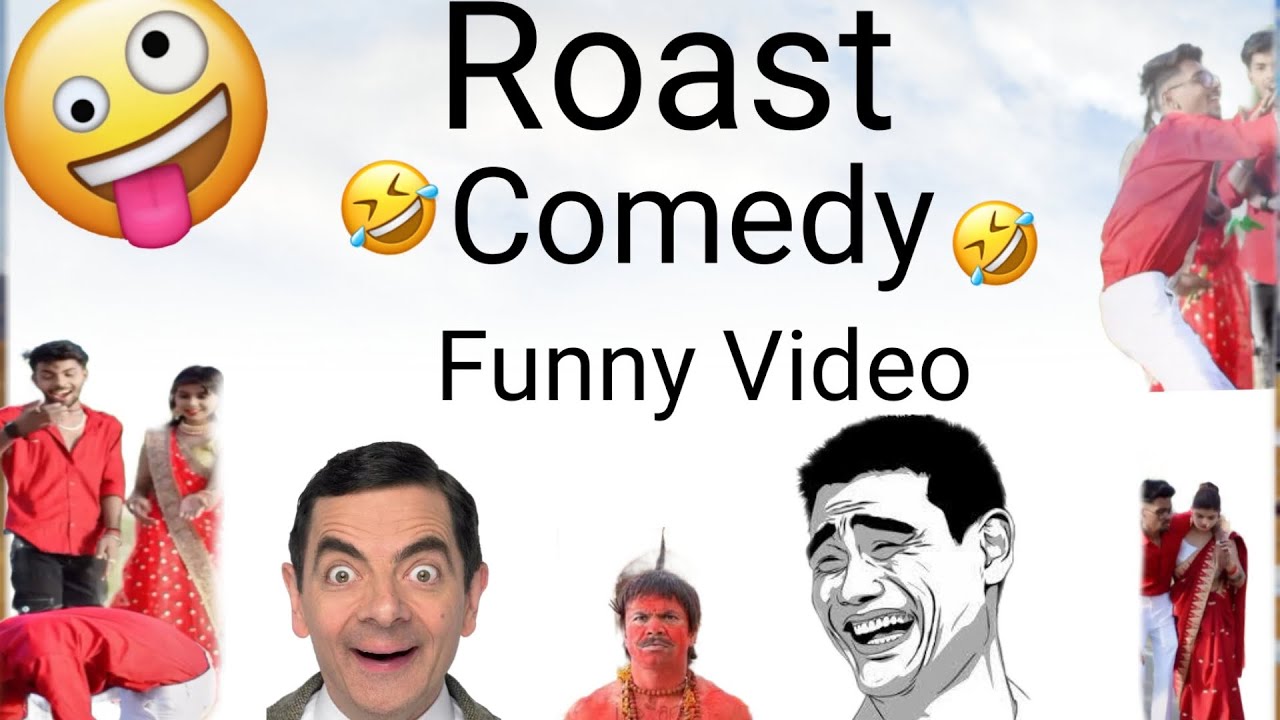 Comedy video roast channel first comedy channel comedy video roast ...
