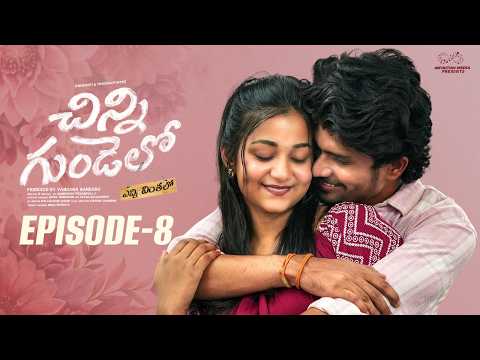 Chinni Gundelo | Episode - 8 | Madhan Majji | Madhumathii | Telugu Web Series 2026 | Infinitum Media