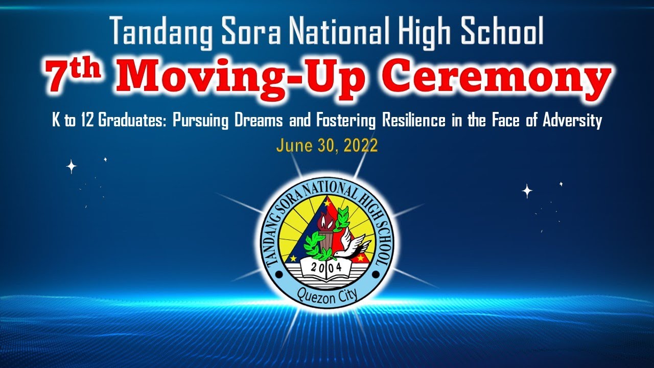 TSNHS, 7th MOVING-UP CEREMONY , June 30, 2022 - YouTube