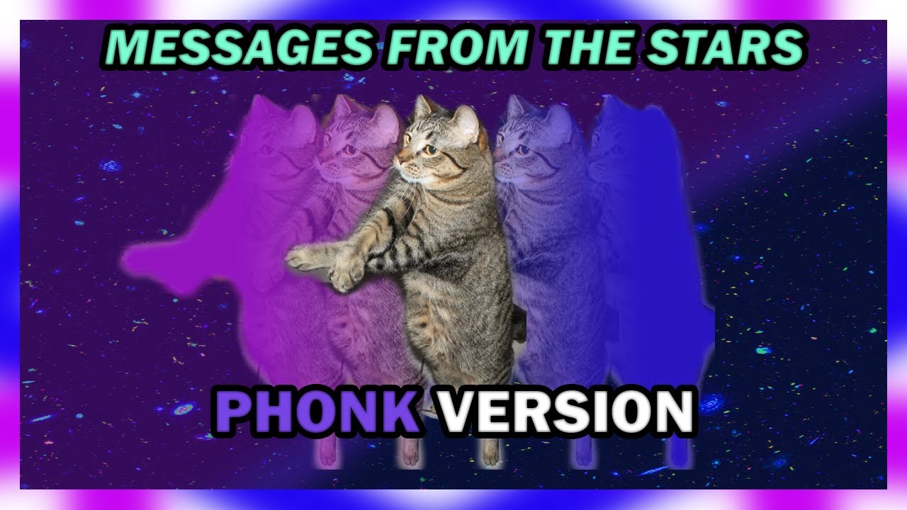 Messages from the stars PHONK version - YouTube