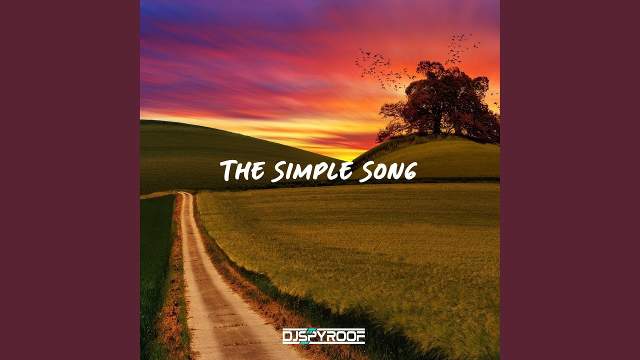 The Simple Song - YouTube Music