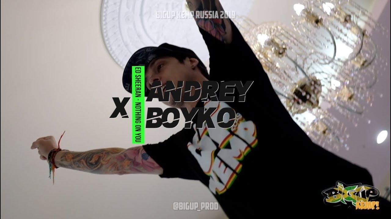 BIG UP KEMP RUSSIA 2019 | DAY FIVE | DANCEHALL WORKSHOP - ANDREY BOYKO - YouTube