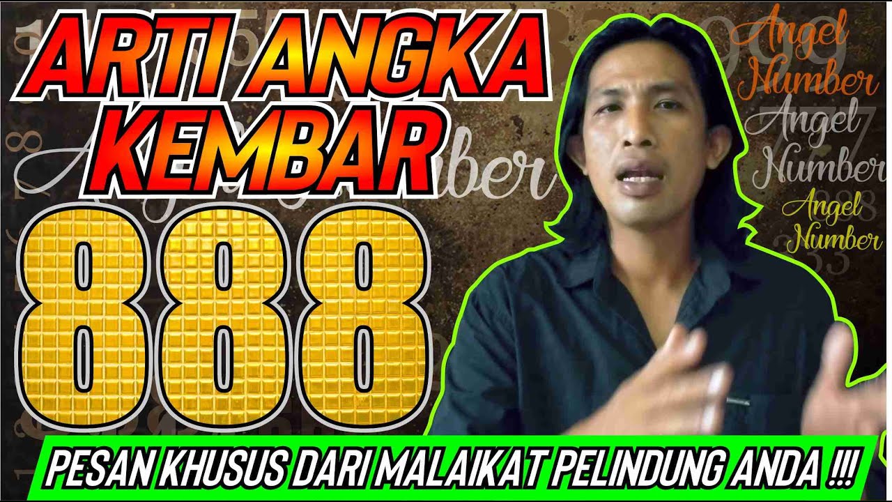 ARTI ANGKA KEMBAR 888 (Angel Number, Angka Malaikat ) - YouTube