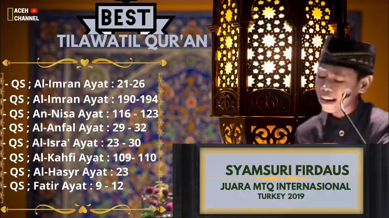 Best Tilawatil Qur'an Terbaik full Album Syamsuri Firdaus - YouTube