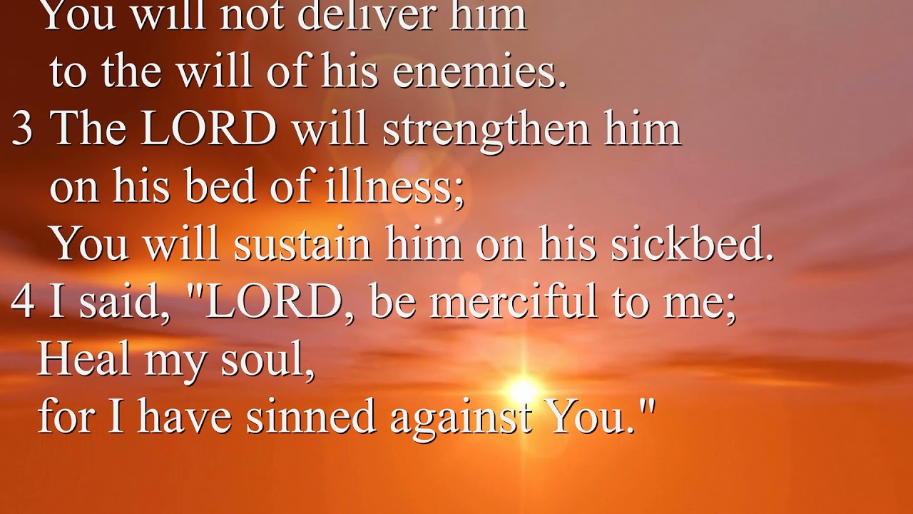 Psalm 41 1 4 YouTube