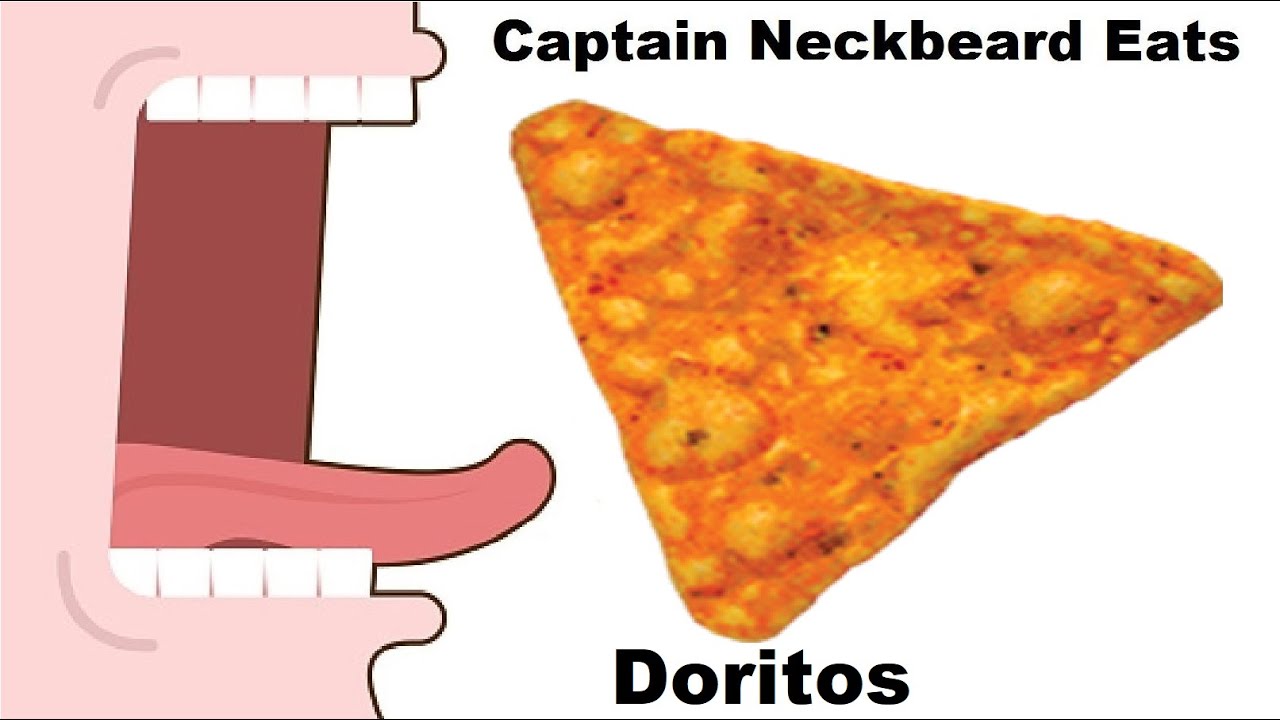 Captain Neckbeard Eats Doritos - YouTube