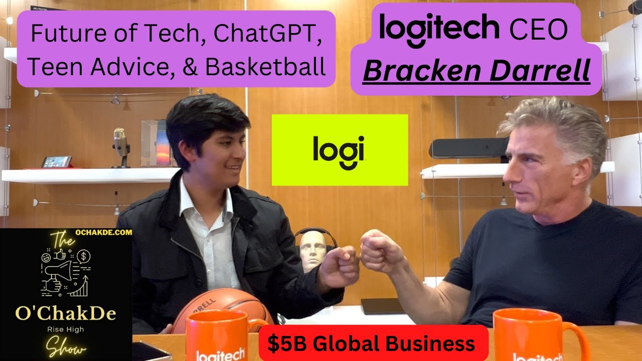 Logitech CEO on Future of Tech, ChatGPT, & Teen Advice | Bracken Darrell Interview | Sachin Syal ...