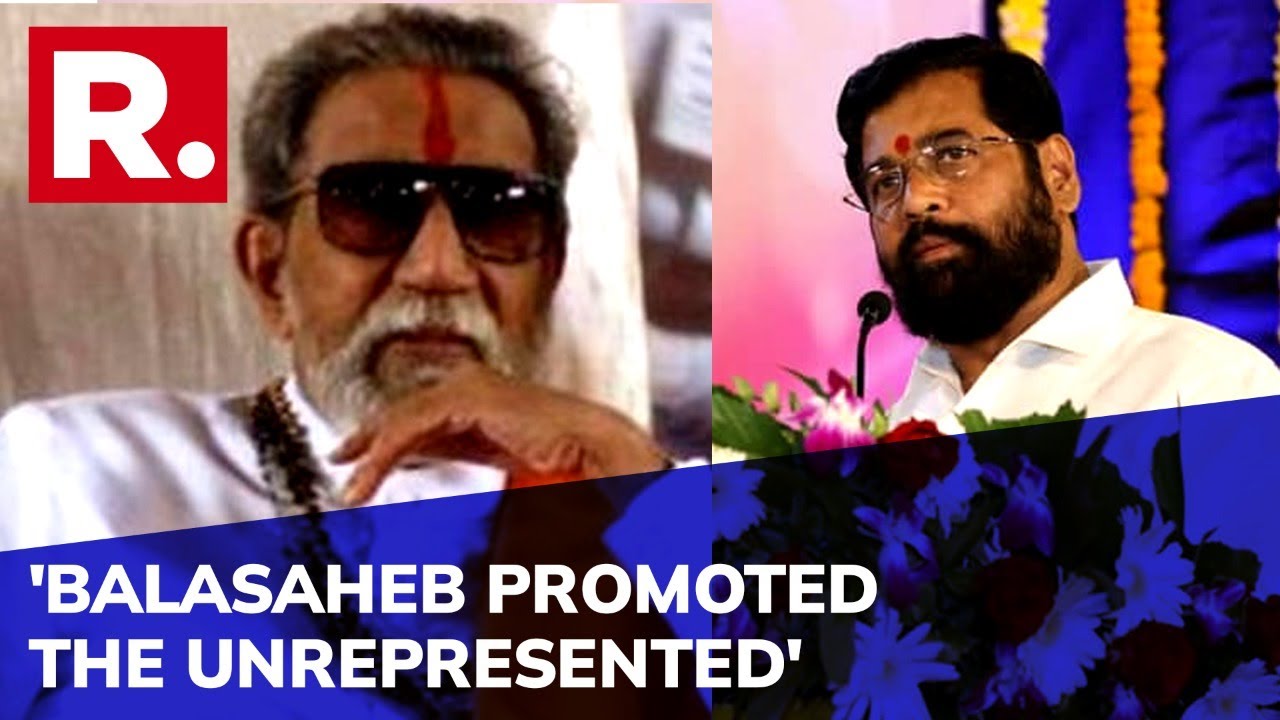 ‘Balasaheb Thackeray Never Focussed On Caste Politics’: Maha CM Eknath ...