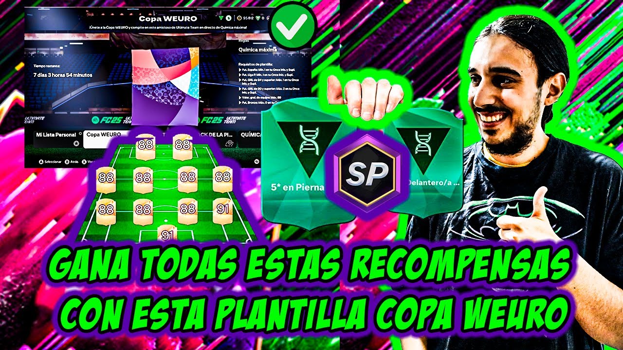 GANA 2 EVOLUCIONES Y TODAS ESTAS RECOMPENSAS CON ESTA PLANTILLA COPA WEURO EN EA FC 25 - YouTube