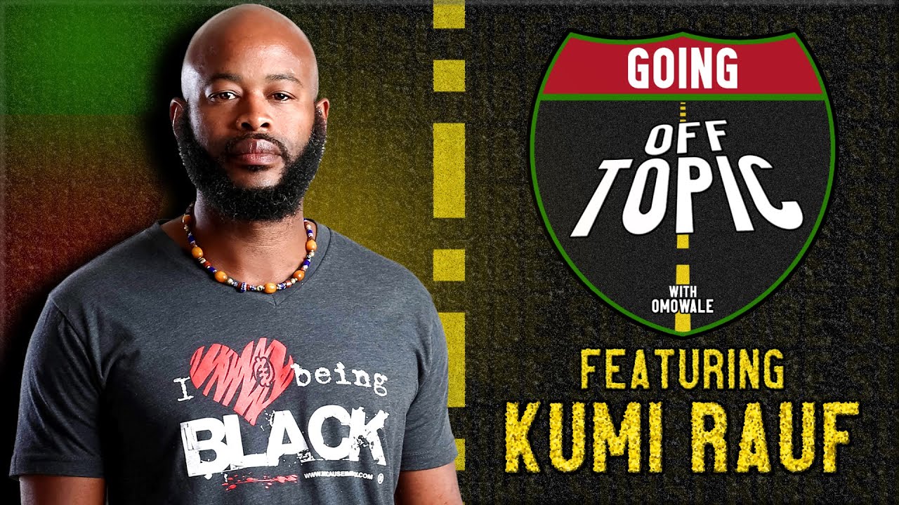 KUMI RAUF: Going OFF Topic - Episode 25 - YouTube