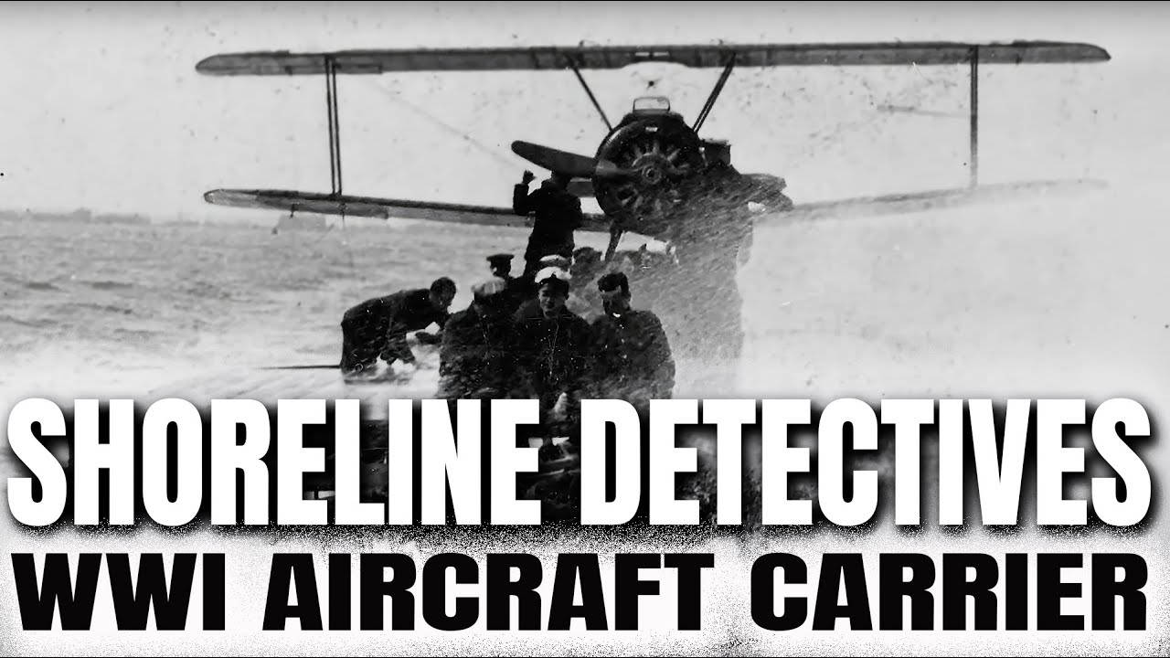 Shoreline Detectives: WWI aircraft carrier and sunken D-Day tanks - YouTube