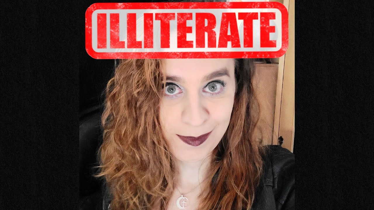 I'm ILLITERATE??? - YouTube