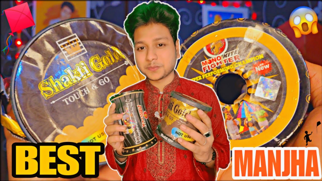 Shakti Gold VS Mono Kite Fighter Manjha🔥Which One Is Best For Kite ...