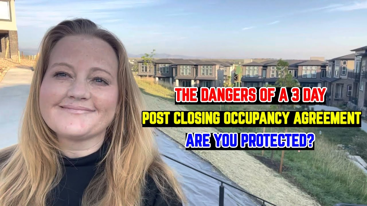 The Dangers Of A 3 Day Post Closing Occupancy Agreement Are You the-dangers-of-a-3-day-post-closing-occupancy-agreement-are-you