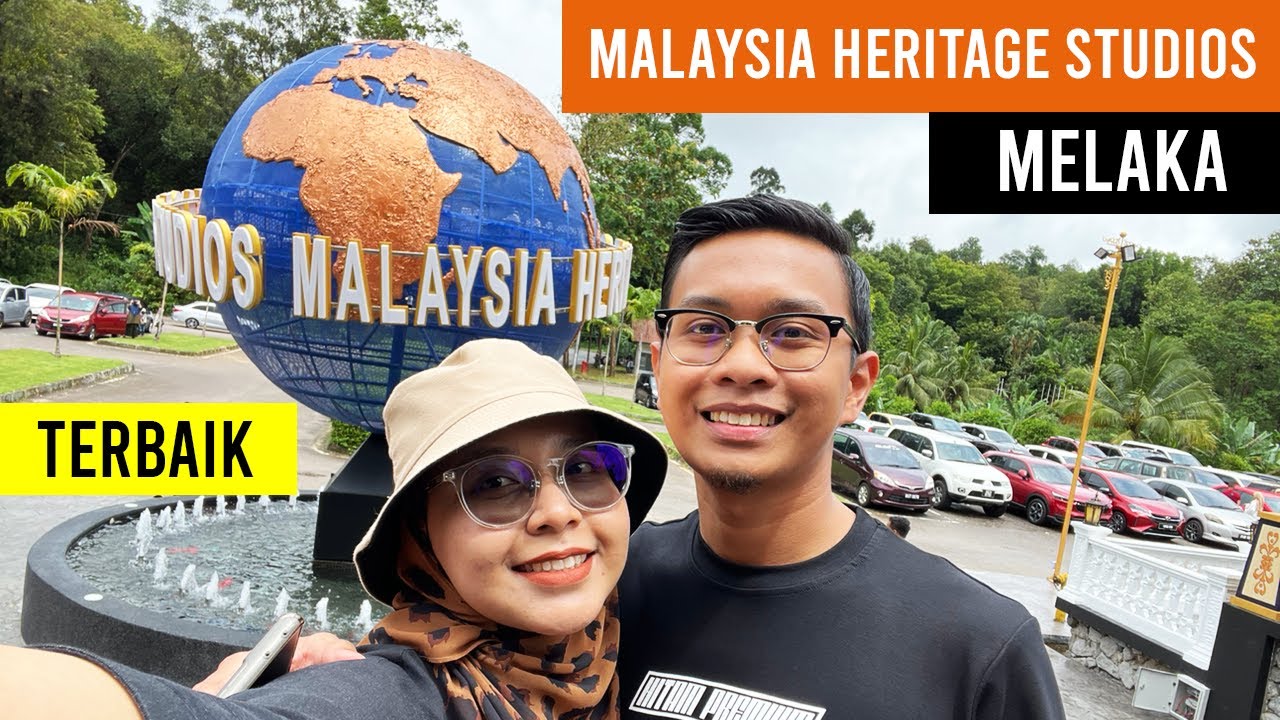 MALAYSIA HERITAGE STUDIOS MELAKA | TRIP KE MELAKA PART 2 - YouTube
