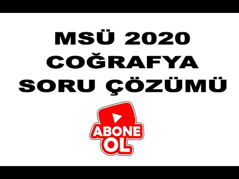 2020 MSÜ Coğrafya Soru Çözümü