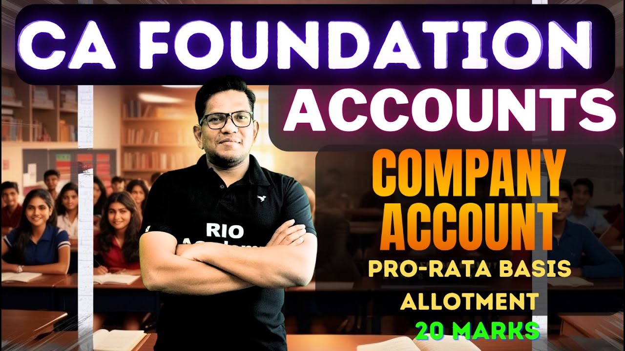 CA Foundation Accounts | Company account Pro rata basis allotment By ...