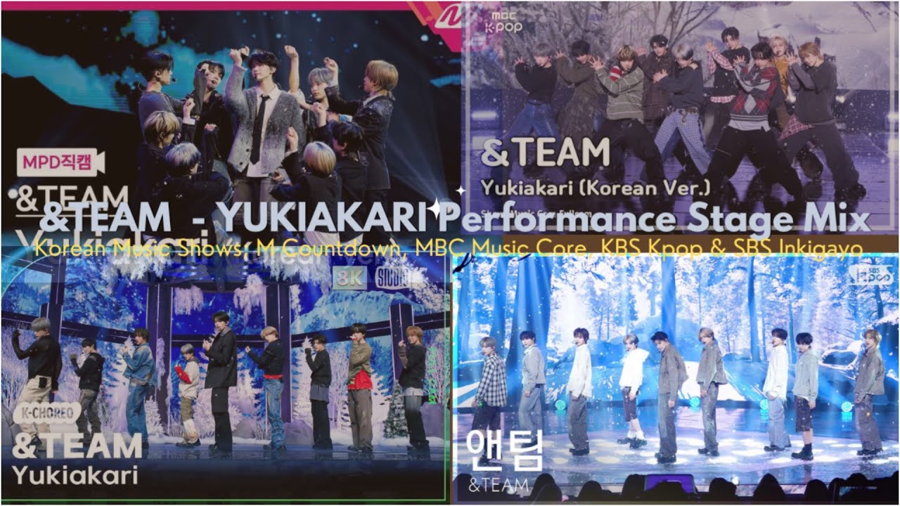 [MUST WATCH] &TEAM ~ YUKIAKARI Performance Stage Mix From Korean Music ...