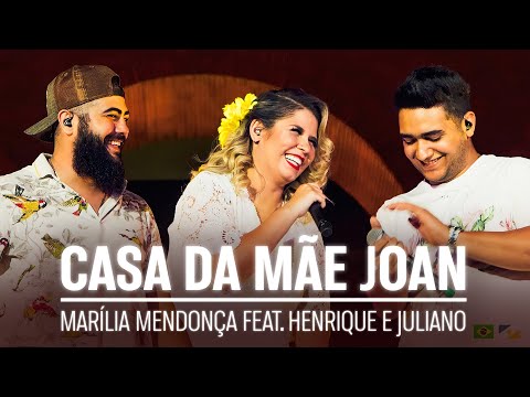 Marília Mendonça ft. Henrique e Juliano - CASA DA MÃE JOAN ( Cê acha que me ilude ) (Letra)
