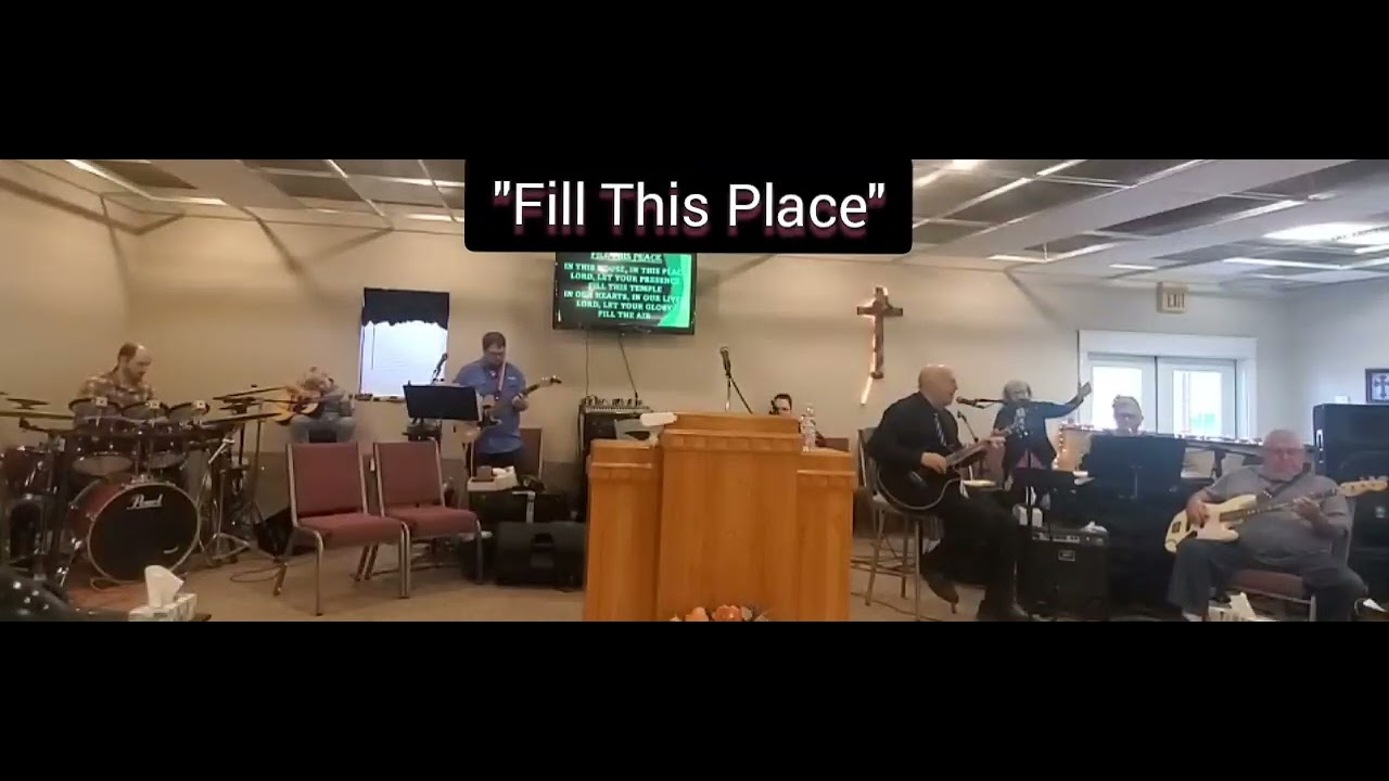 "Fill This Place" 5-14-23 - YouTube