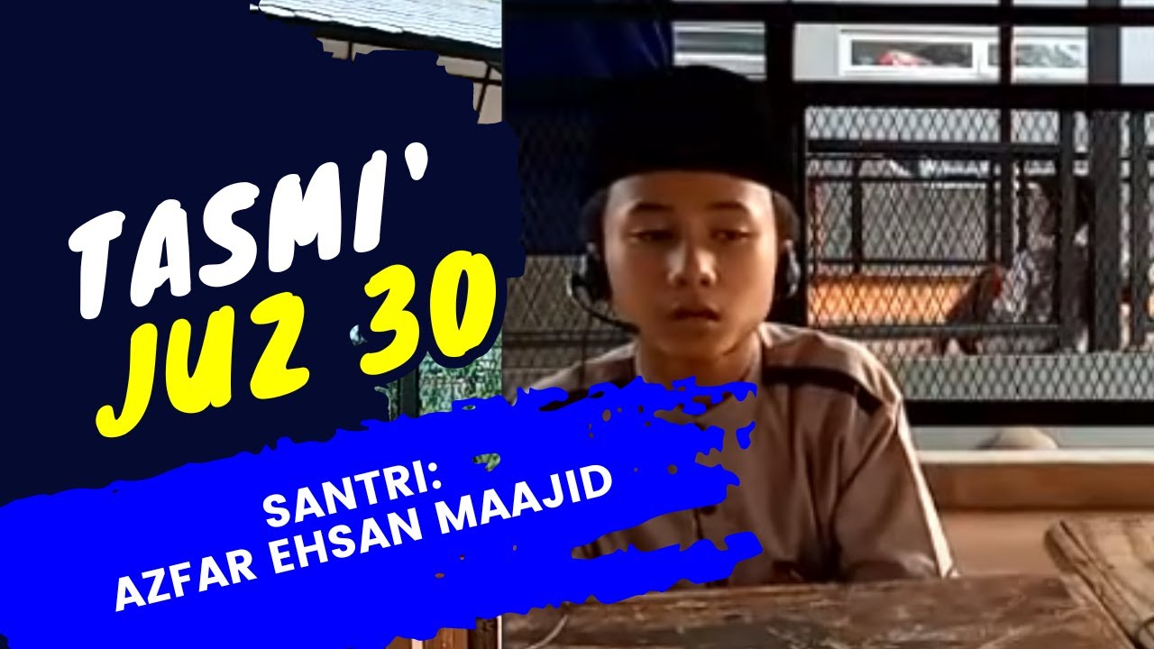TASMI'JUZ 30 ANANDA AZFAR EHSAN MAAJID - YouTube