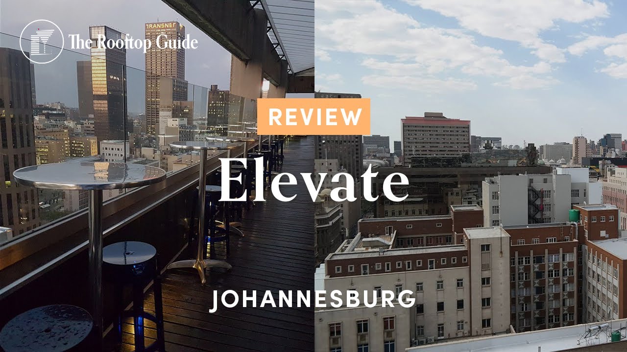 Elevate Rooftop Bar in Johannesburg - Review - YouTube