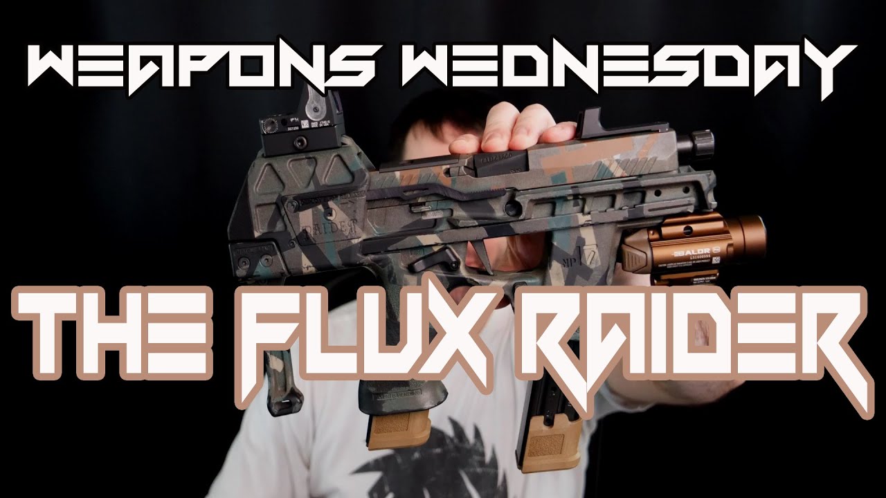 WEAPONS WEDNESDAY EP. 6 - Is the FLUX Defense RAIDER that cool? - YouTube