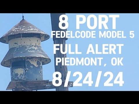 (8 Port) Fedelcode Model 5 | Full Alert | Piedmont, Oklahoma | 8/24/24 ...