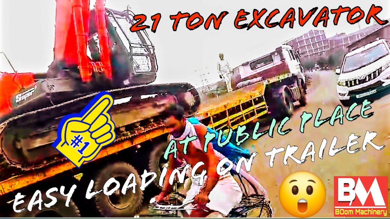 Poclain Machine (21 Ton) Loading on Trailer at Public Place Step by ...