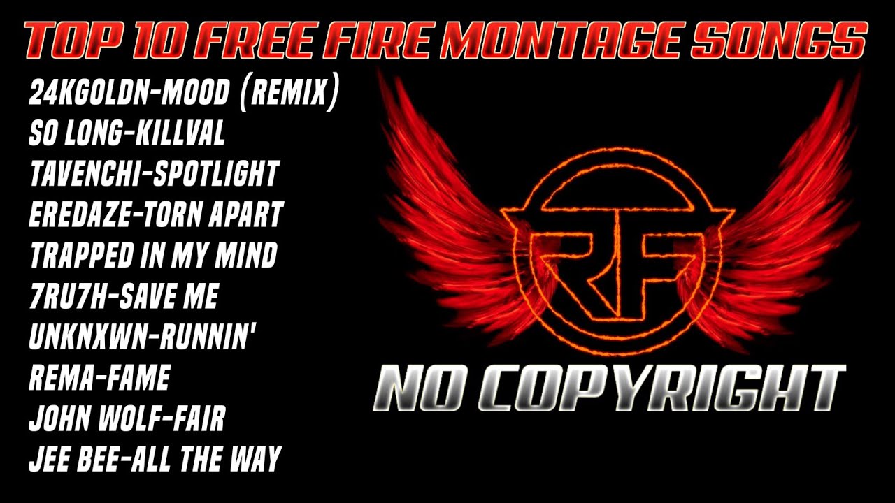 TOP 10 FREE FIRE MONTAGE SONGS OF ALL TIME | USED BY RUOK FF| SYBLUS ...