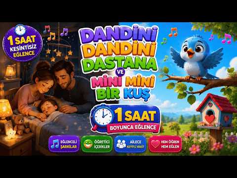 1 Saat Kesintisiz Mini Mini Bir Kuş ve Dandini Dandini Dastana | 1 Saatlik Çocuk Şarkıları